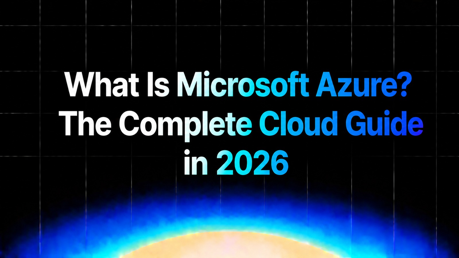 What Is Microsoft Azure? Services, Pricing and Review